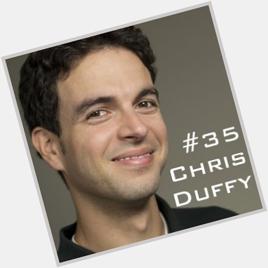 Chris Duffy | Official Site for Man Crush Monday #MCM | Woman Crush Wednesday #WCW