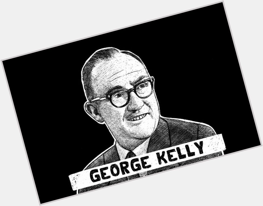 George Kelly | Official Site for Man Crush Monday #MCM | Woman Crush ...