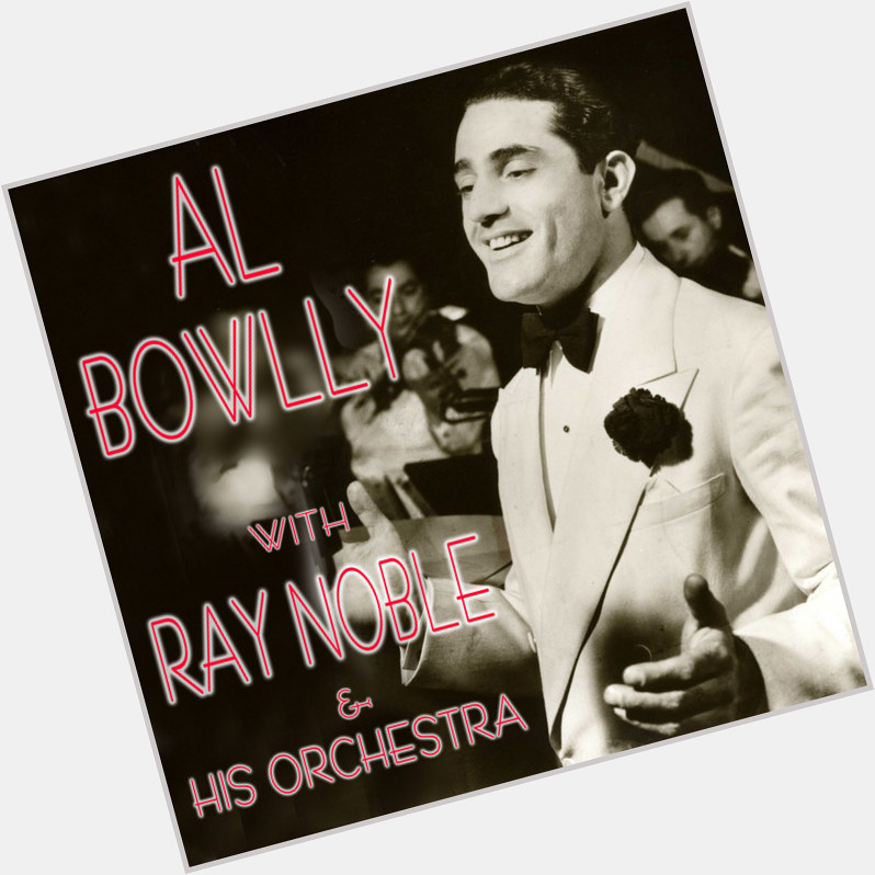 Ray Noble And His Orchestra | Official Site for Man Crush Monday #MCM ...