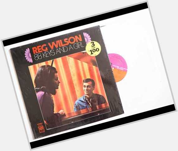 Reg Wilson | Official Site for Man Crush Monday #MCM | Woman Crush ...