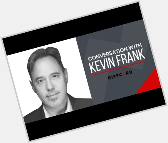 Kevin Frank | Official Site for Man Crush Monday #MCM | Woman Crush ...